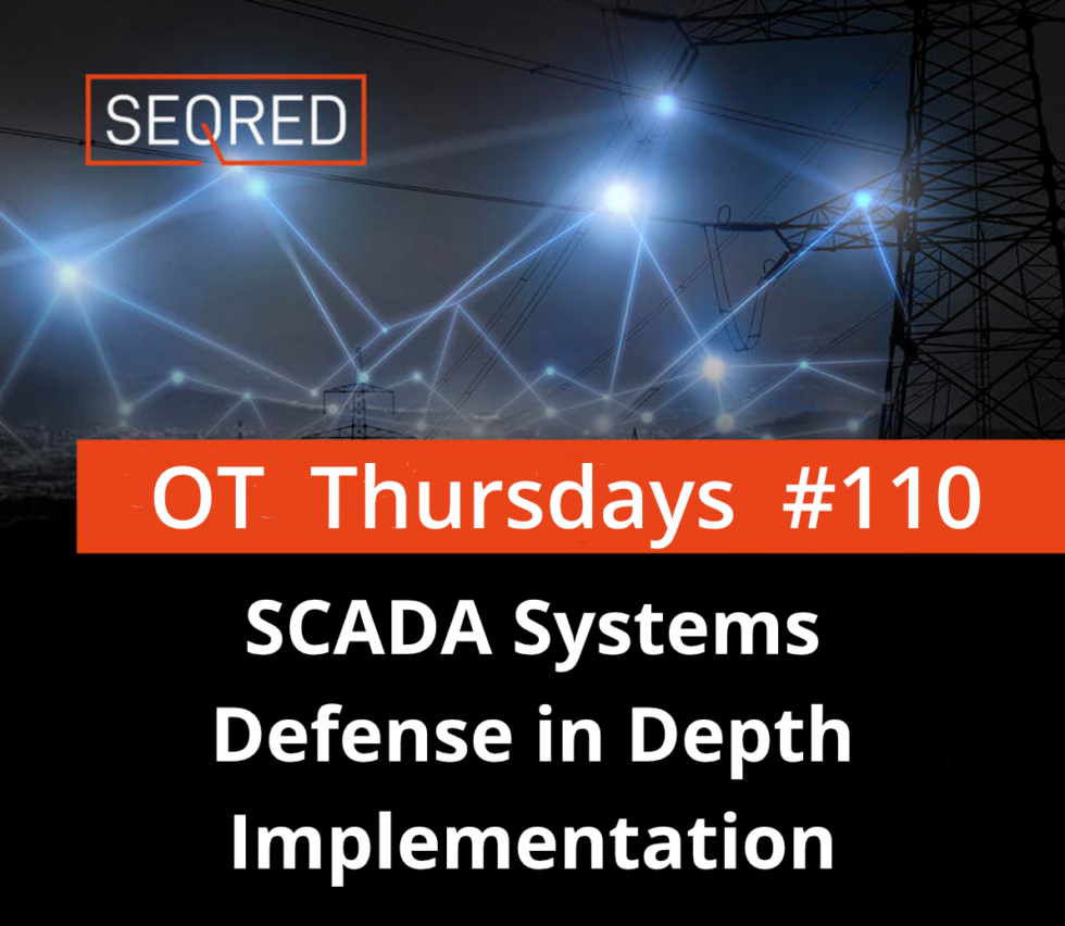 SCADA Systems Defense in Depth Implementation - SEQRED